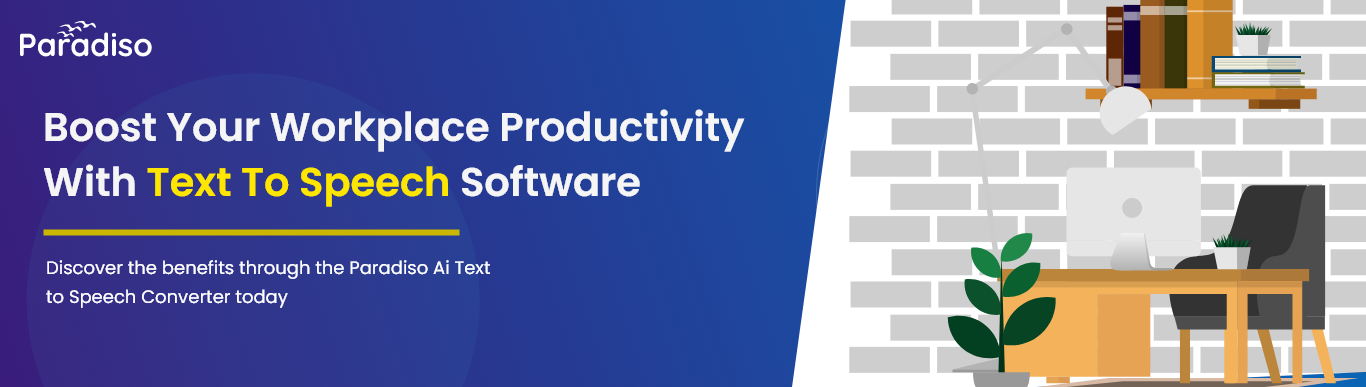 How Text to Speech Software Can Improve Productivity at Work?