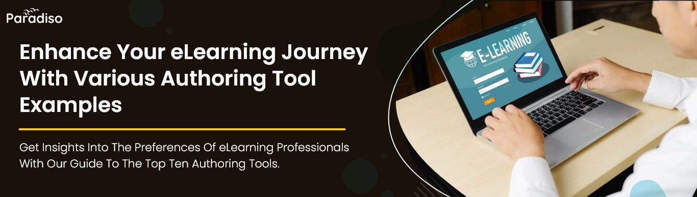 eLearning authoring tool examples - help you make the best choice