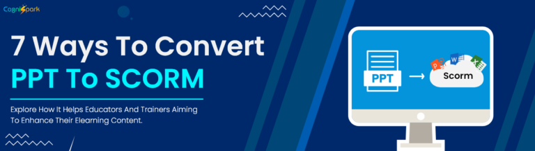 7 different Ways to Convert PPT to SCORM