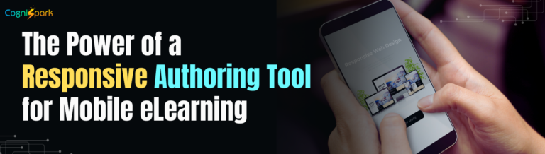 The Power of a Responsive Authoring Tool for Mobile eLearning