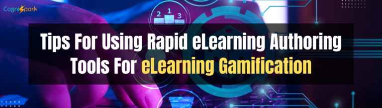 Tips For Rapid eLearning Authoring Tools