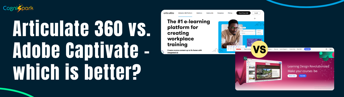 Articulate 360 vs. Adobe Captivate – Which Is Better?