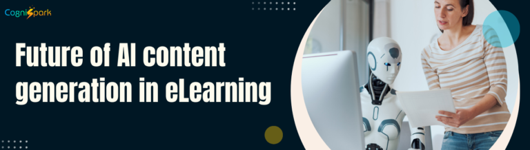 Future of AI Content Generation in eLearning