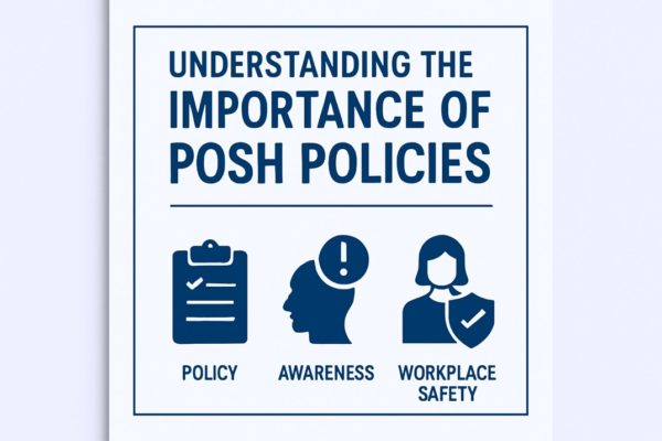 Implementing POSH Policies In Your Organization: Best Practices